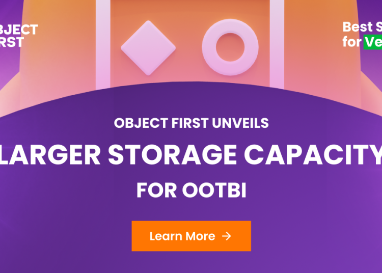 Object First unveils larger storage capacity for Ootbi - Data Centre ...